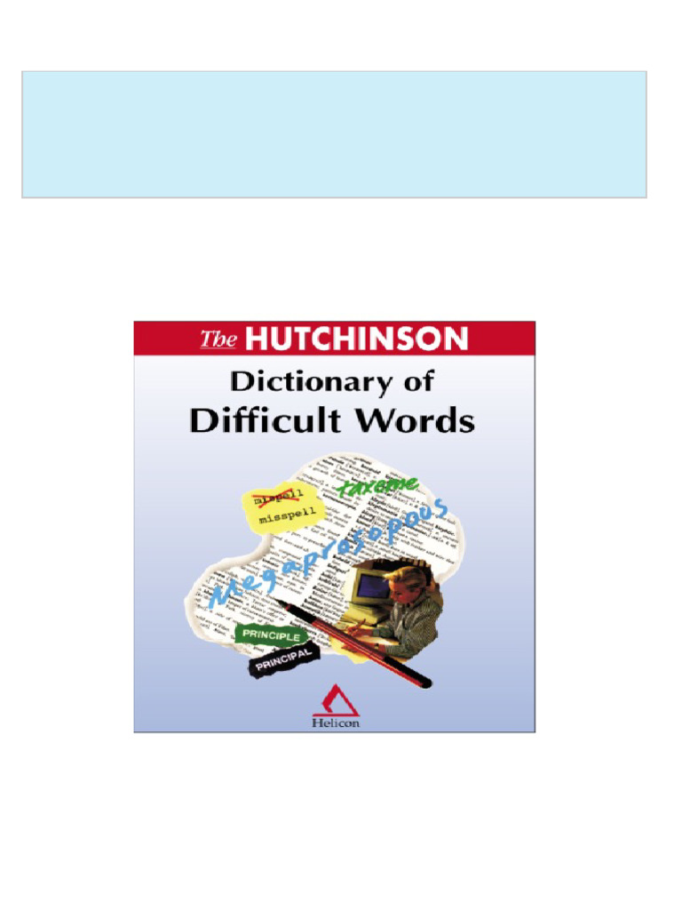 The Hutchinson Dictionary of Difficult Words 1st (Ebook) Edition ...