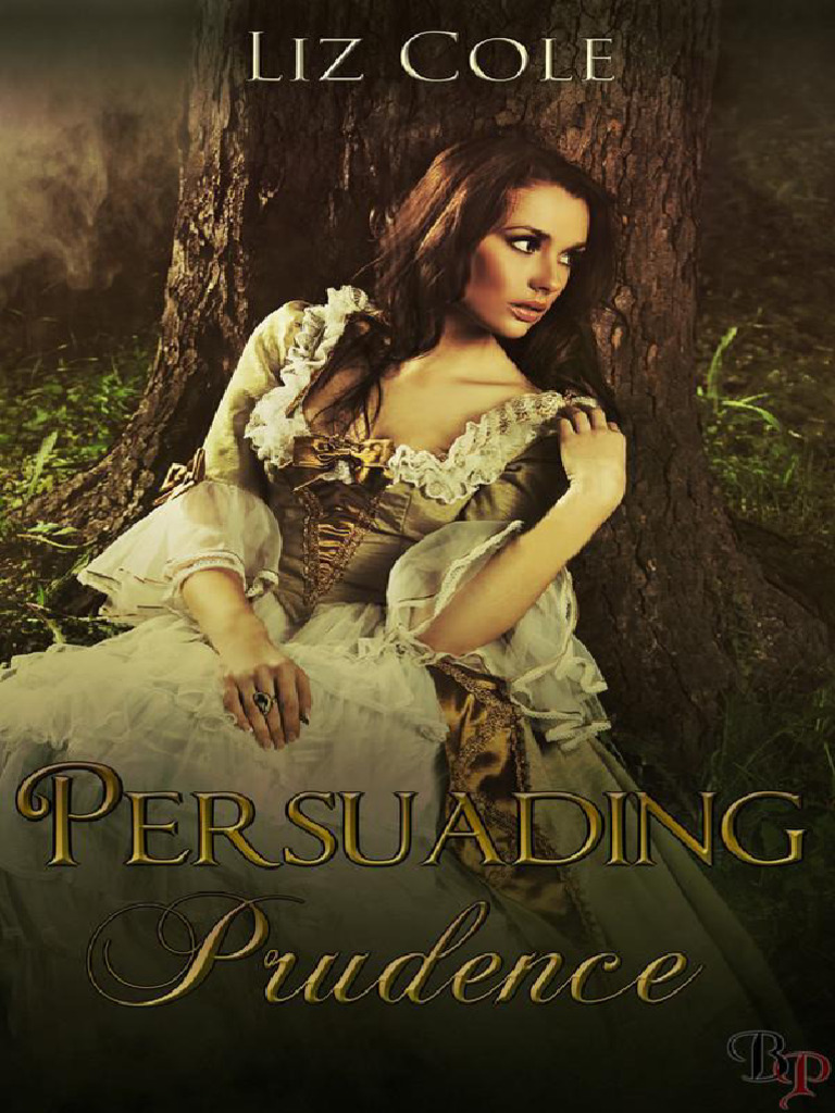 OceanofPDF.com Persuading Prudence - Liz Cole | PDF
