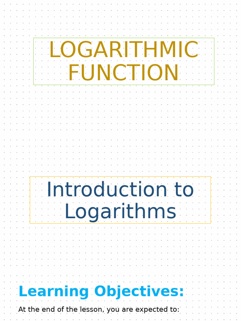 LOGARITHMIC-FUNCTIONS | PDF | Ph | Logarithm LOGARITHMIC-FUNCTIONS | PDF | Ph | Logarithm