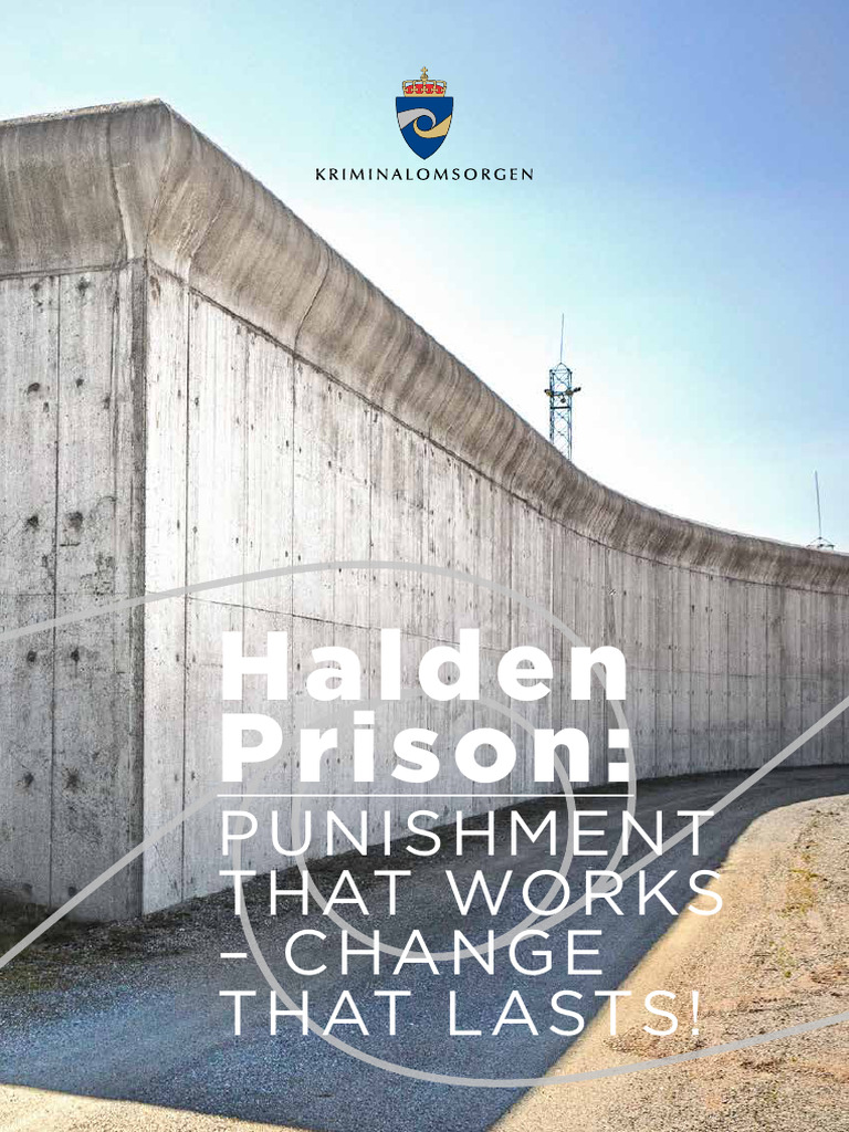 Halden Prison: A Model for Rehabilitation | PDF | Prison ...