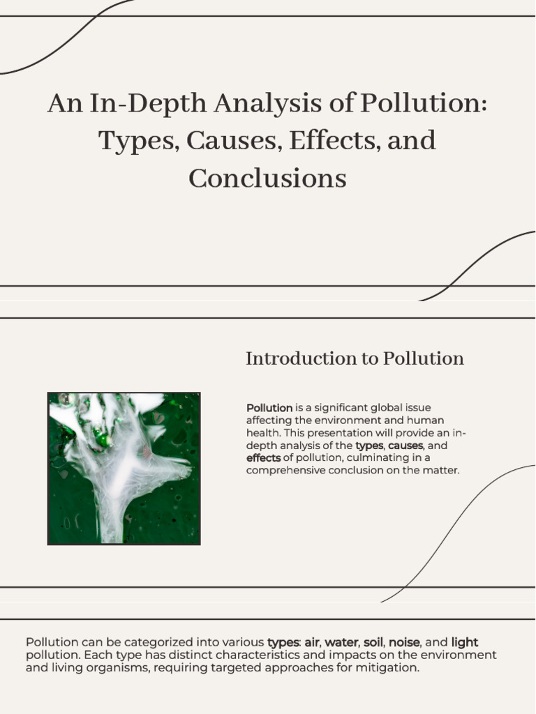 Slidesgo An in Depth Analysis of Pollution Types Causes Effects and ...