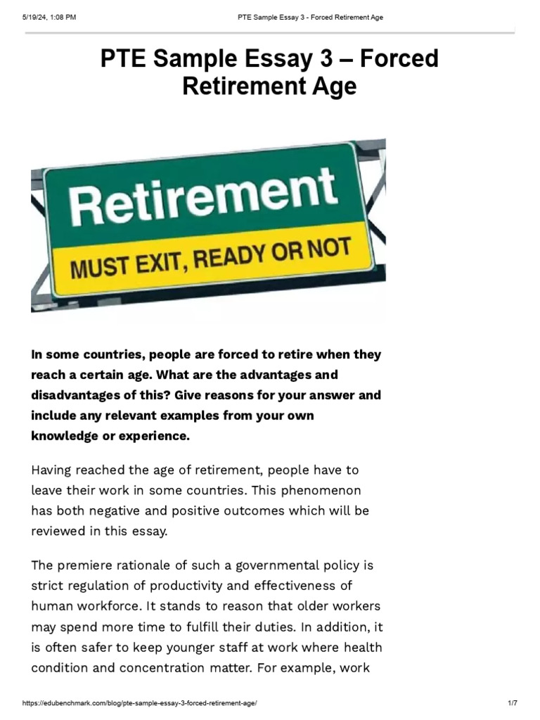 PTE Sample Essay 3 - Forced Retirement Age | PDF | Essays | Experiment
