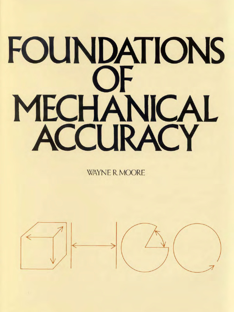 Moore (1970) Foundations of Mechanical Accuracy | PDF