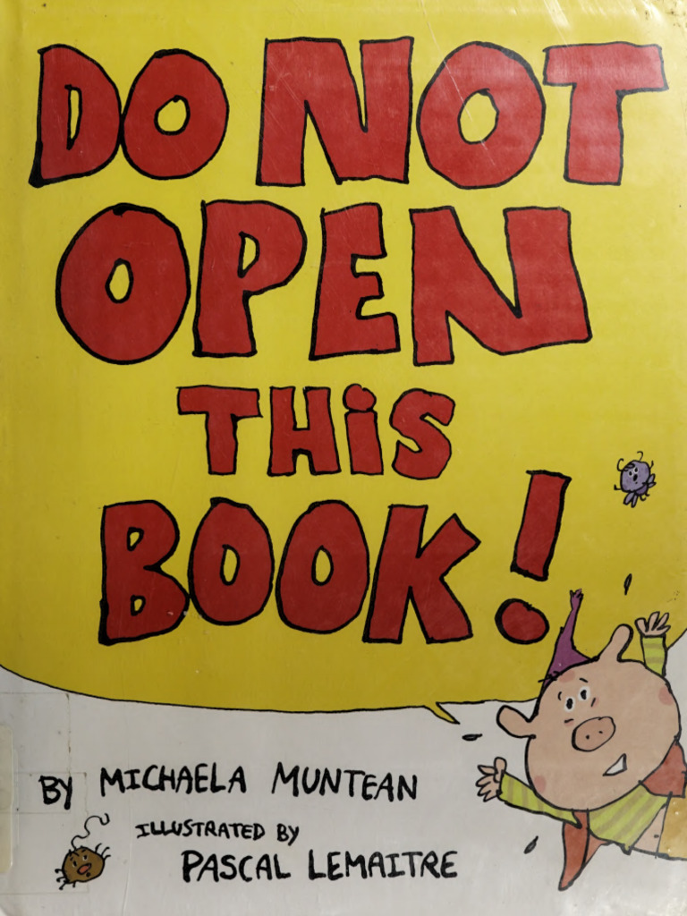 Do Not Open This Book: A Story | PDF