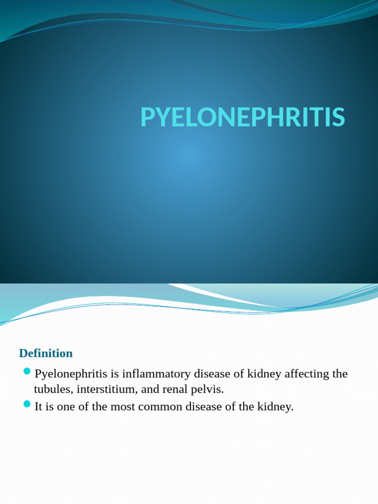 Pyelonephritis | PDF
