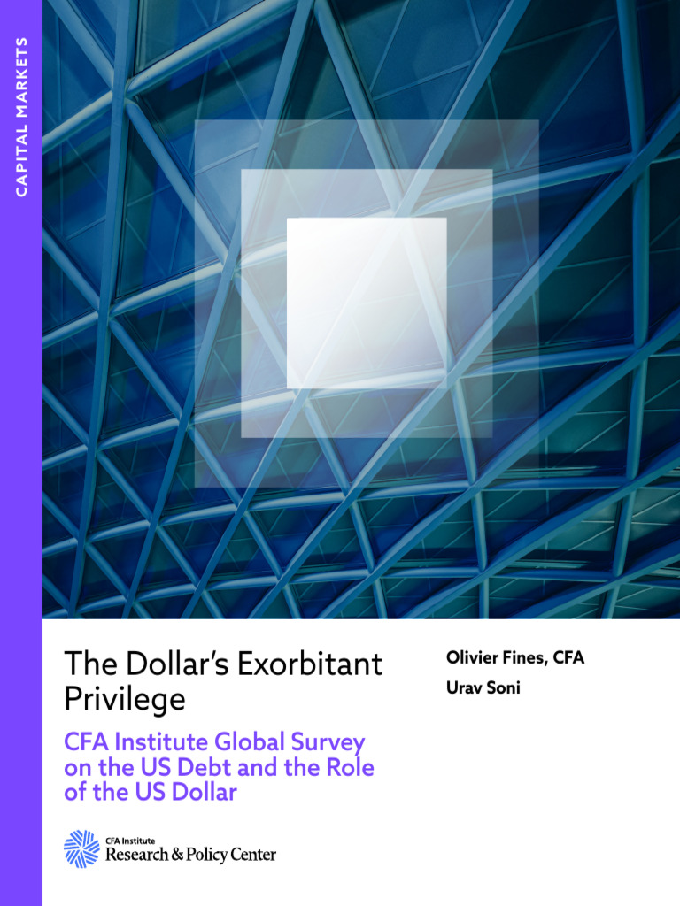 Dollars Exorbitant Privilege Survey Report | PDF | National Debt Of The ...
