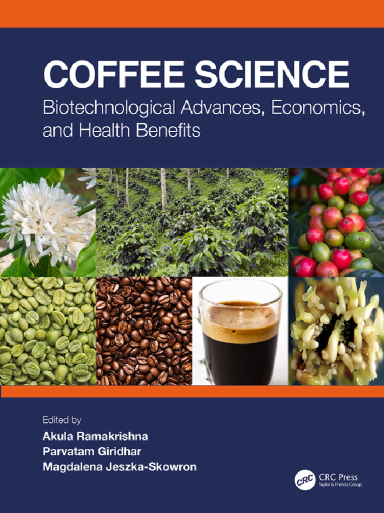 Coffee Science Biotechnological Advances, Economics, and Health ...