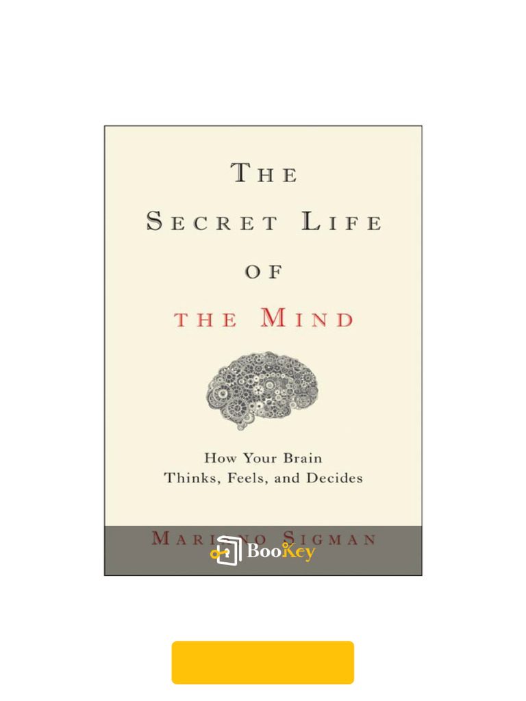 the-secret-life-of-the-mind | PDF | Mind | Bias