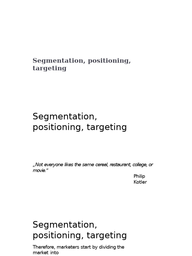 Segmentation, Positioning, Targeting | PDF | Market Segmentation | Marketing