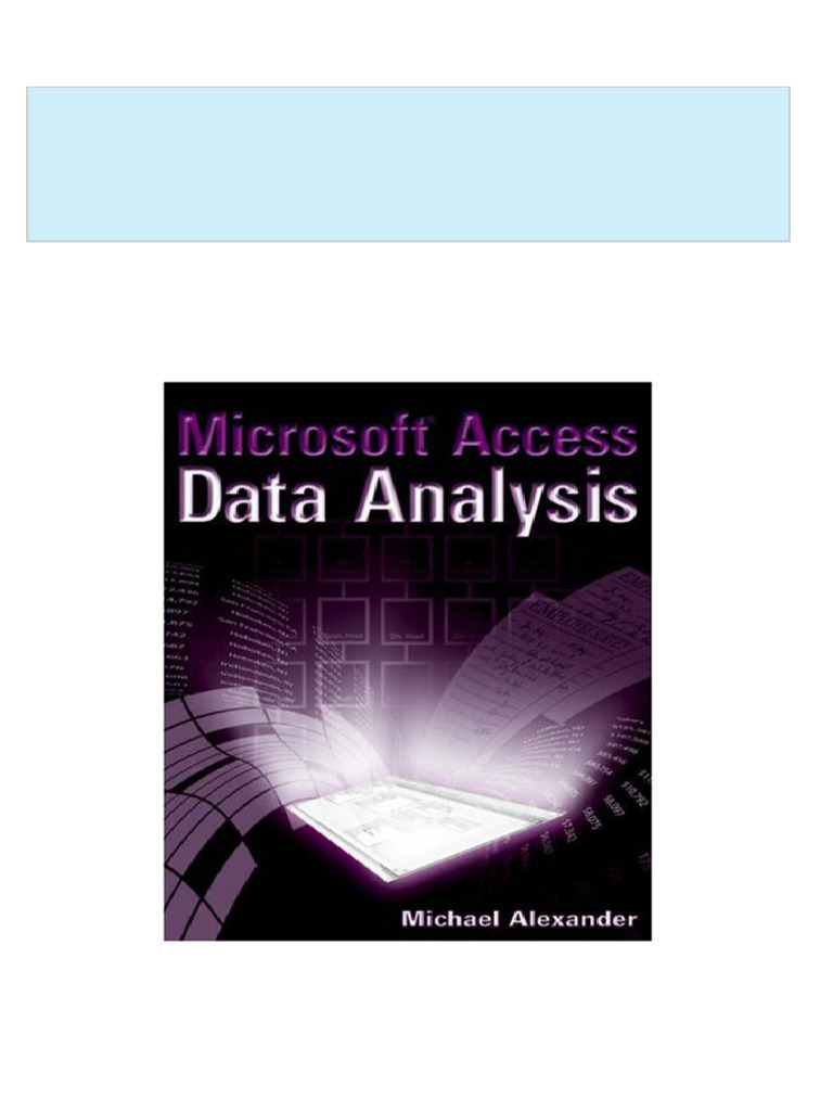 Download ebooks file Microsoft Access Data Analysis Michael Alexander ... Download ebooks file Microsoft Access Data Analysis Michael Alexander ...