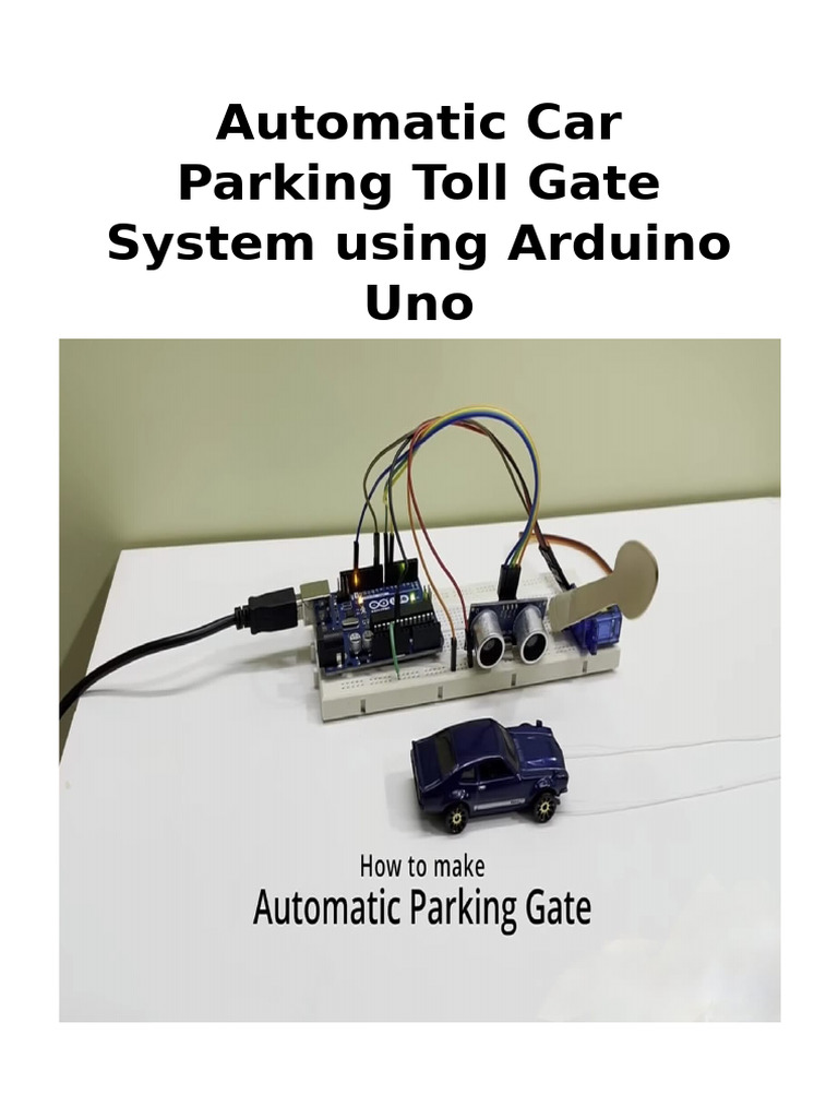 Automatic Car Parking Toll Gate System Using Arduino Uno | PDF ...