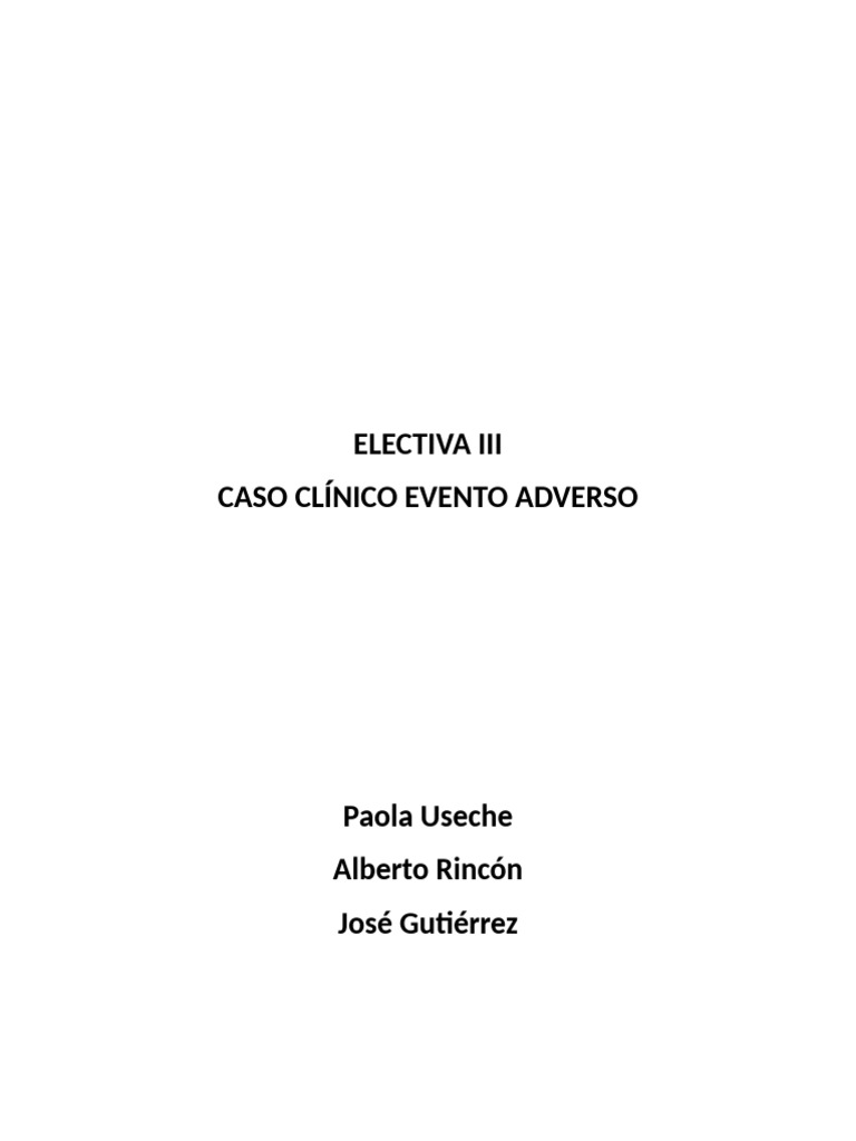 ELECTIVA III Caso Clinico Evento Adverso | PDF | Neumonía | Medicina