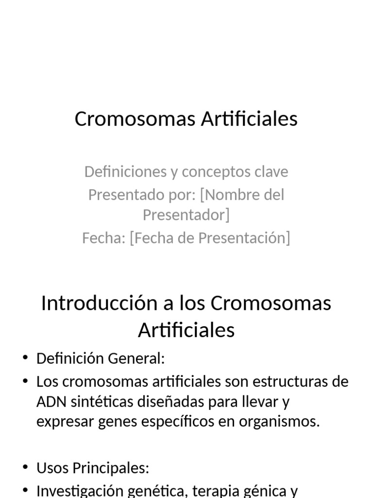 Cromosomas Artificiales: Usos y Desafíos | PDF