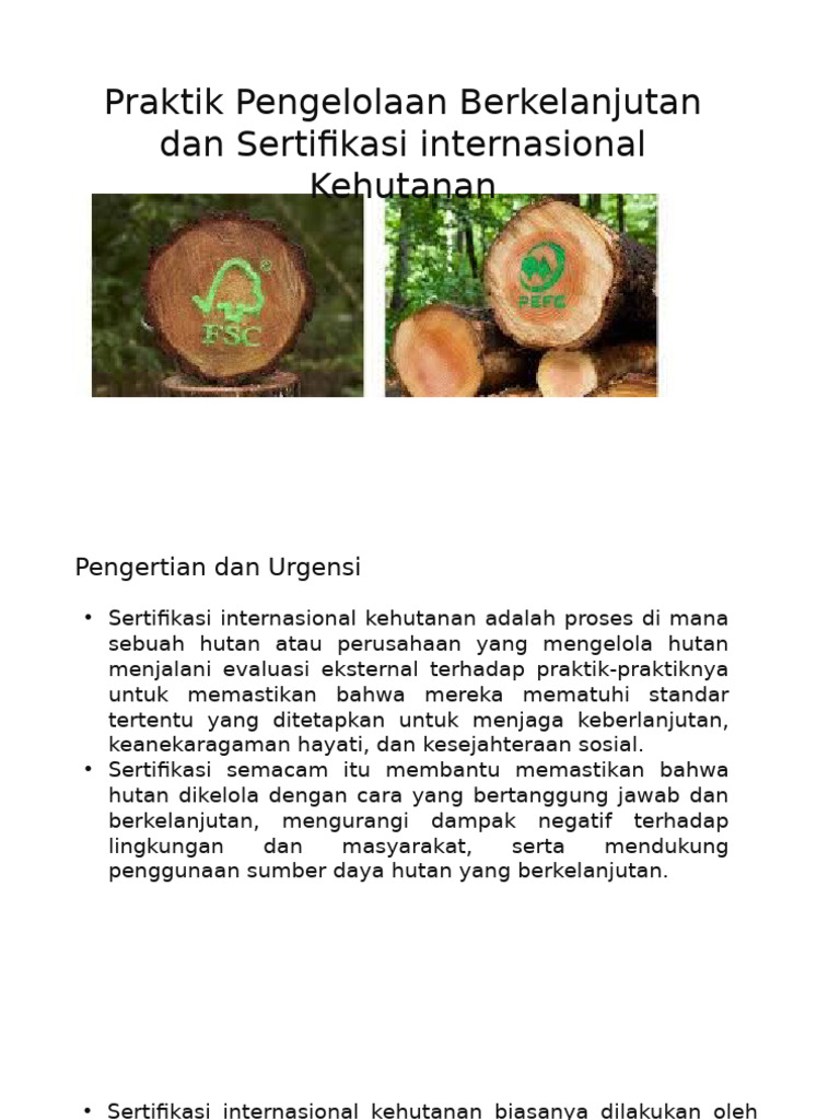 5 Pengelolaan Berkelanjutan Dan Sertifikasi Hutan | PDF