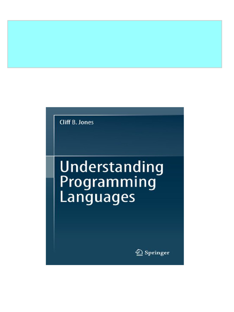 Understanding Programming Languages 1st Edition Cliff B. Jones download pdf | PDF | Computer ...