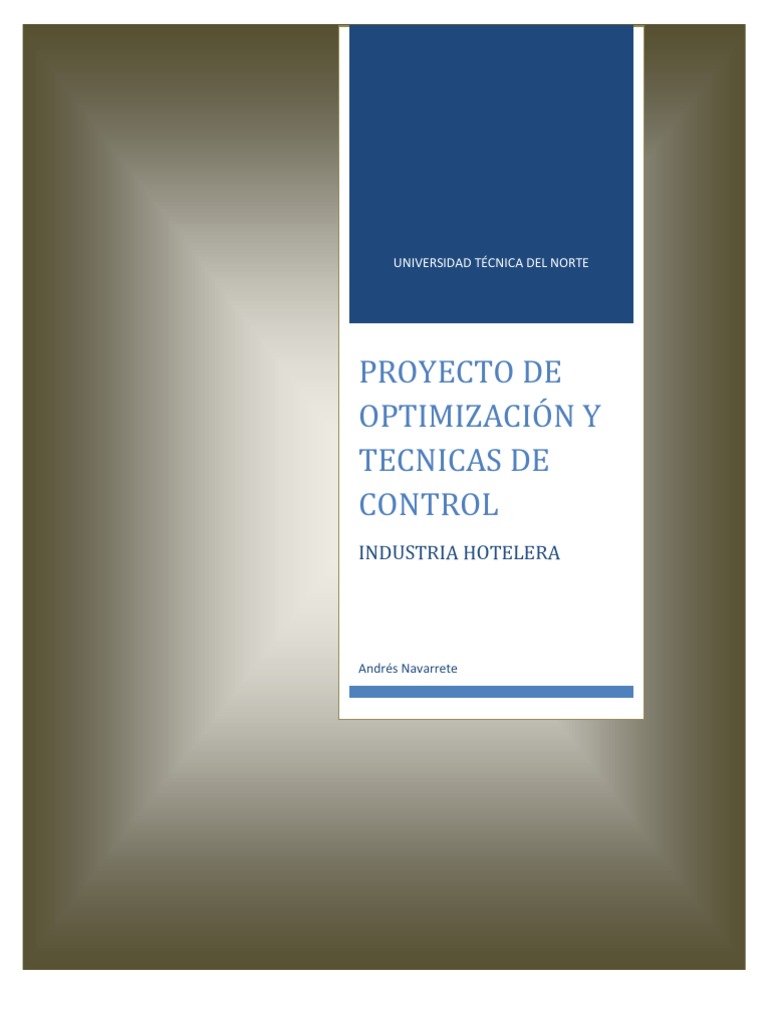 Andres Navarrete - Optimizacion y Tecnicas de Control | PDF | Hotel ...