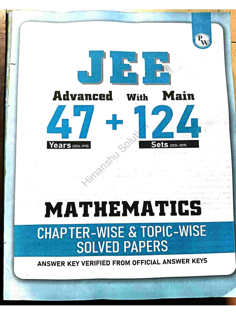 Mathematics JEE Main and Advanced PYQ | PDF