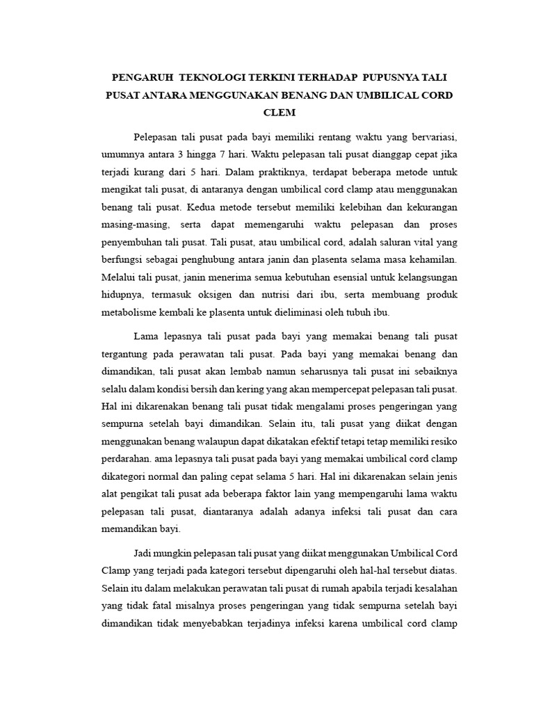 PENGARUH TEKNOLOGI TERKINI TERHADAP PUPUSNYA TALI PUSAT ANTARA MENGGUNAKAN BENANG DAN UMBILICAL ...
