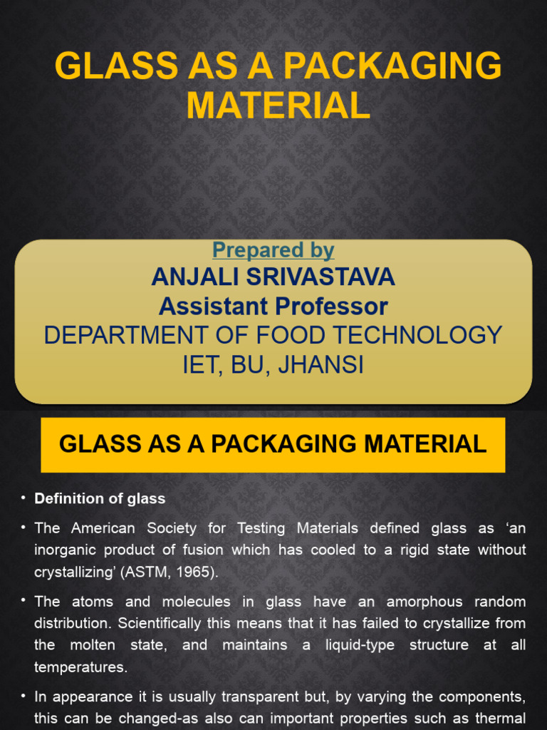 Glass As Packaging Material - Anjali Srivastava | PDF | Glasses ...
