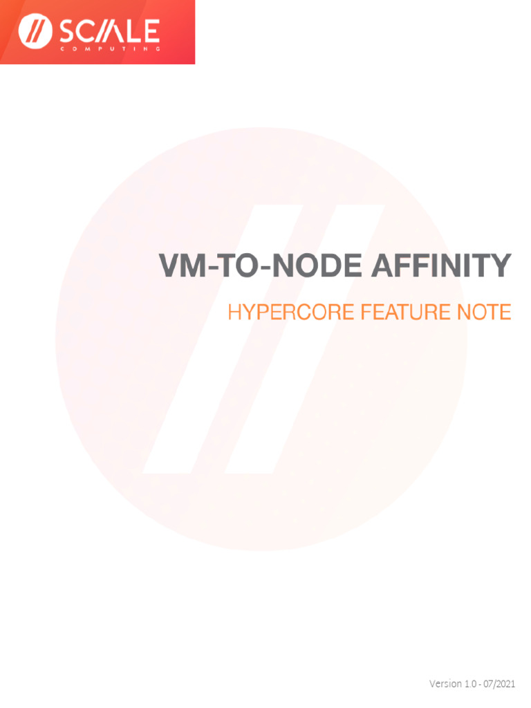 HyperCore - VM-to-Node Affinity Feature Note | PDF | Computer Cluster | Virtual Machine