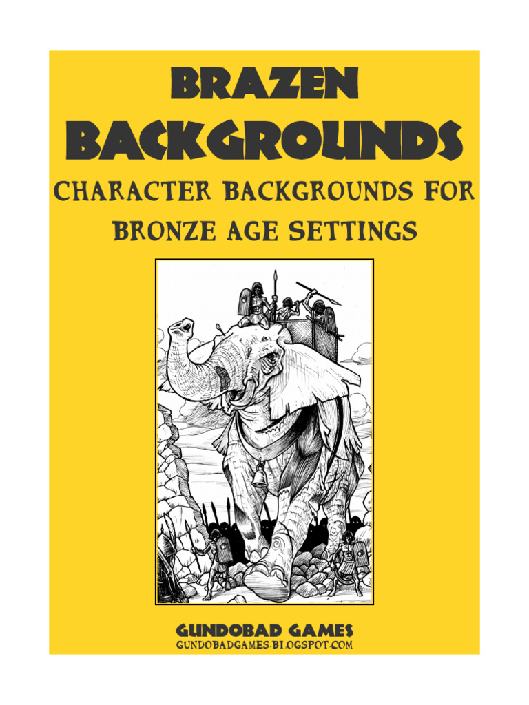 Brazen Backgrounds Character Backgrounds For Bronze Age Settings | PDF ...