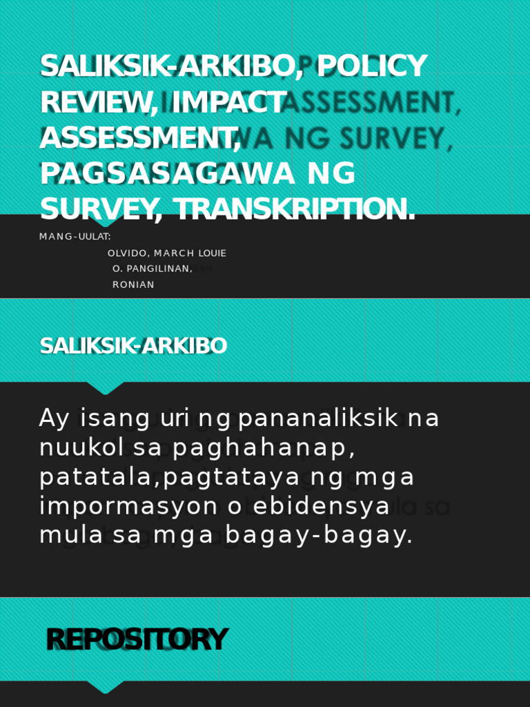 Olvido, March Louie O. & Pangilinan, Ronian. Saliksik Arkibo, Policy Review, Impact Assessment ...