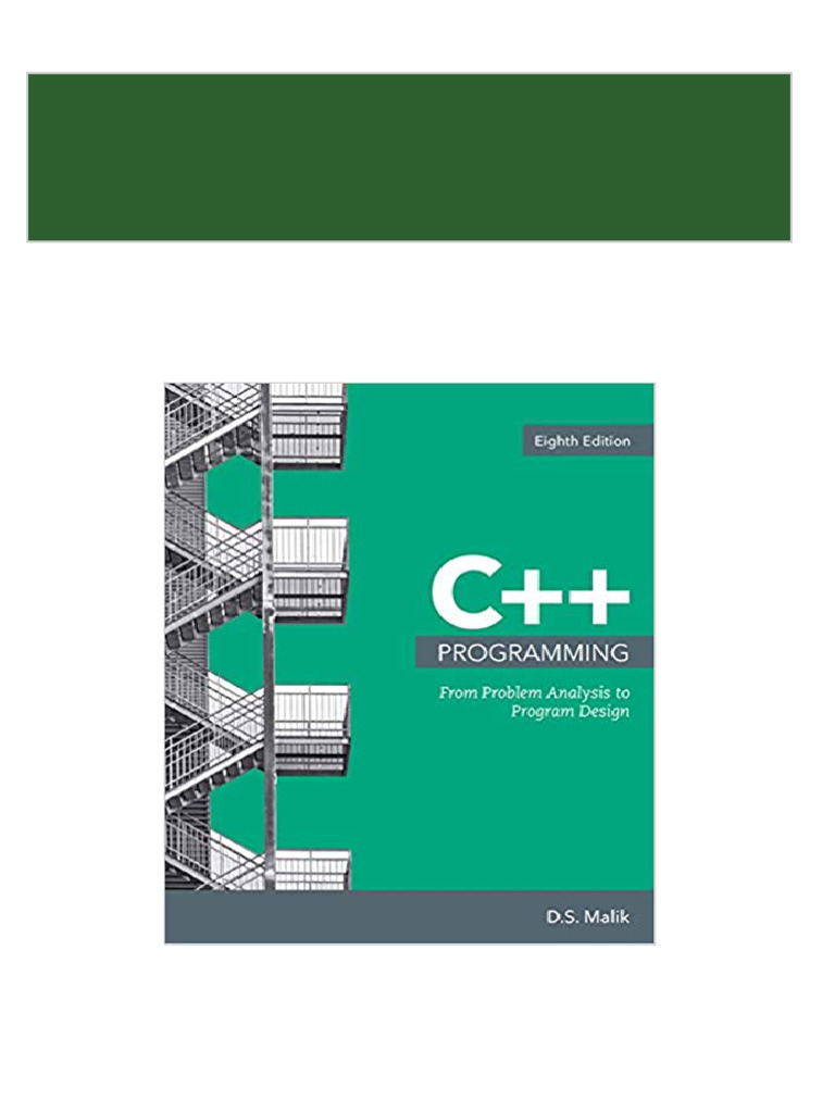 PDF C++ Programming: From Problem Analysis to Program Design 8th ... PDF C++ Programming: From Problem Analysis to Program Design 8th ...