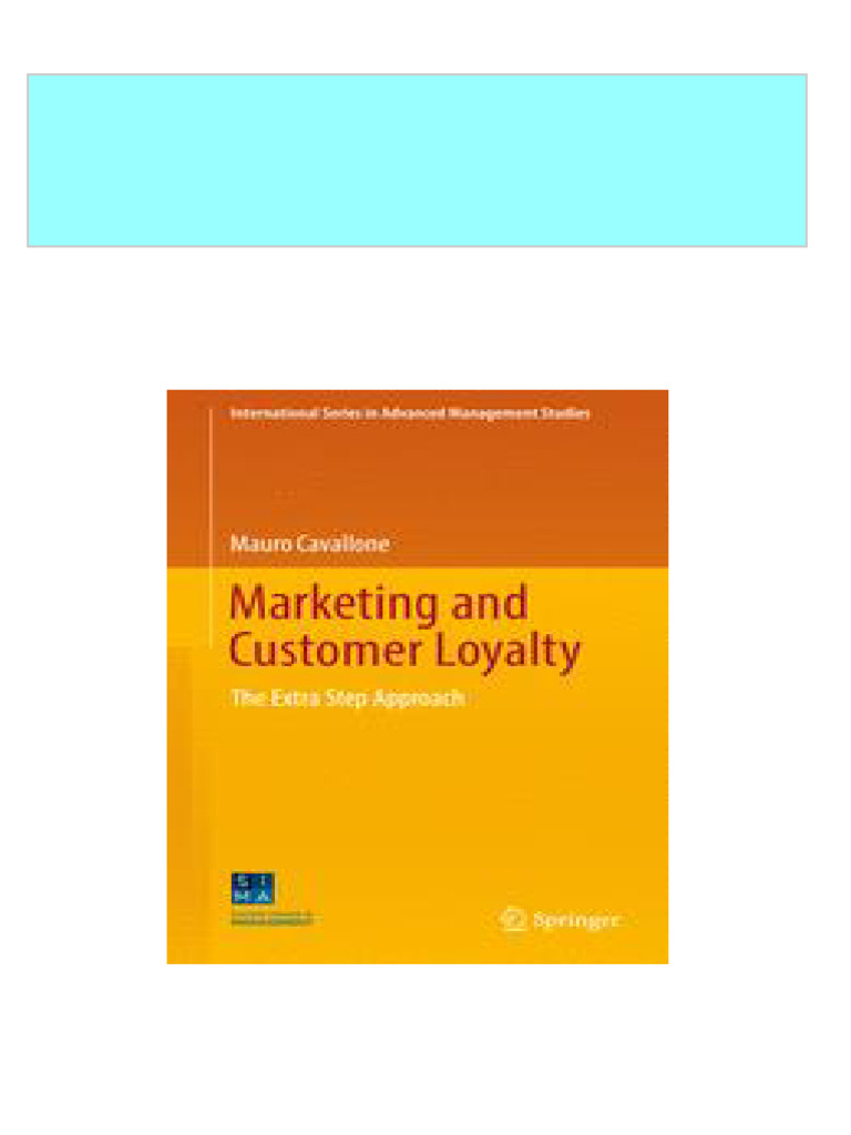 Marketing and Customer Loyalty The Extra Step Approach 1st Edition ... Marketing and Customer Loyalty The Extra Step Approach 1st Edition ...