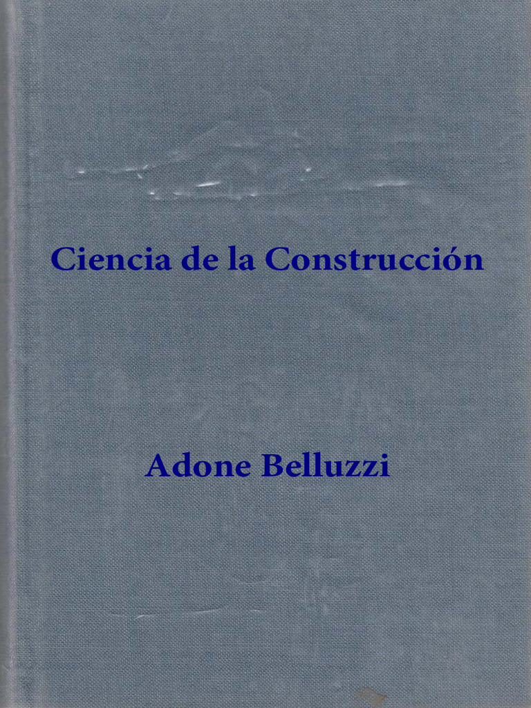 Belluzzi - Ciencia de La Construcción I | PDF