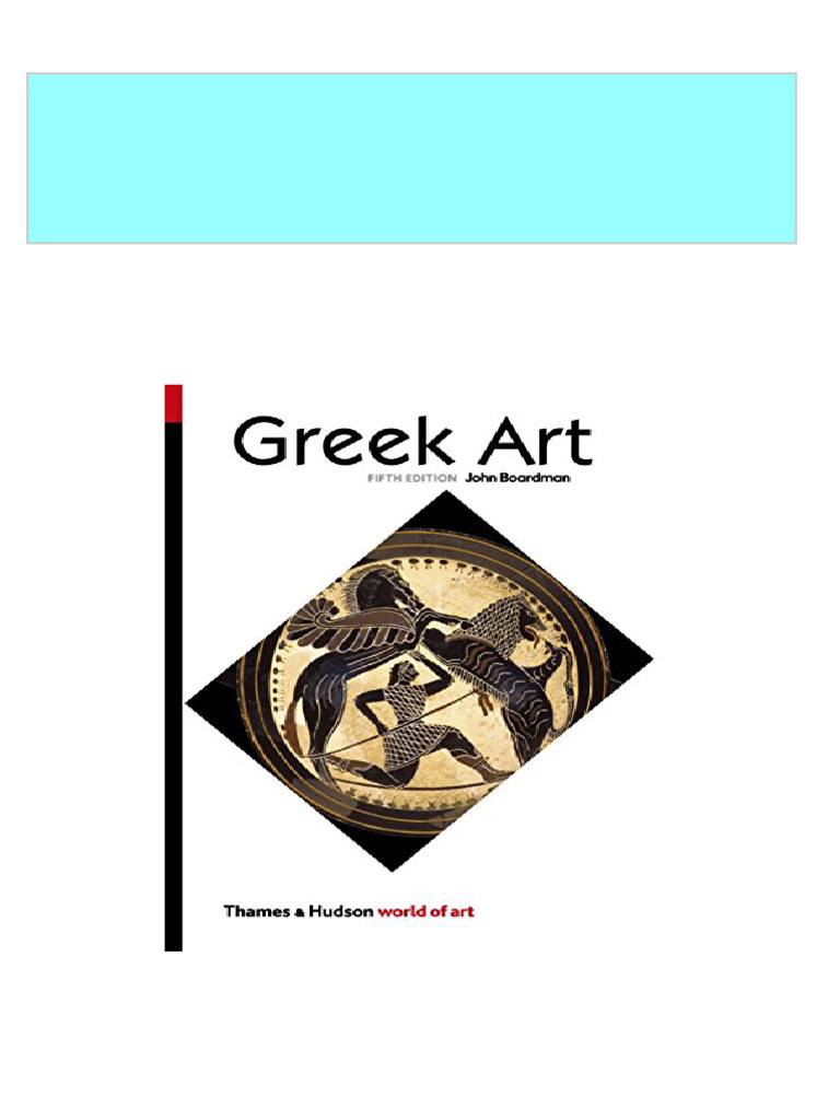 Instant Access to World of Art Greek Art Fifth Edition John Boardman ... Instant Access to World of Art Greek Art Fifth Edition John Boardman ...