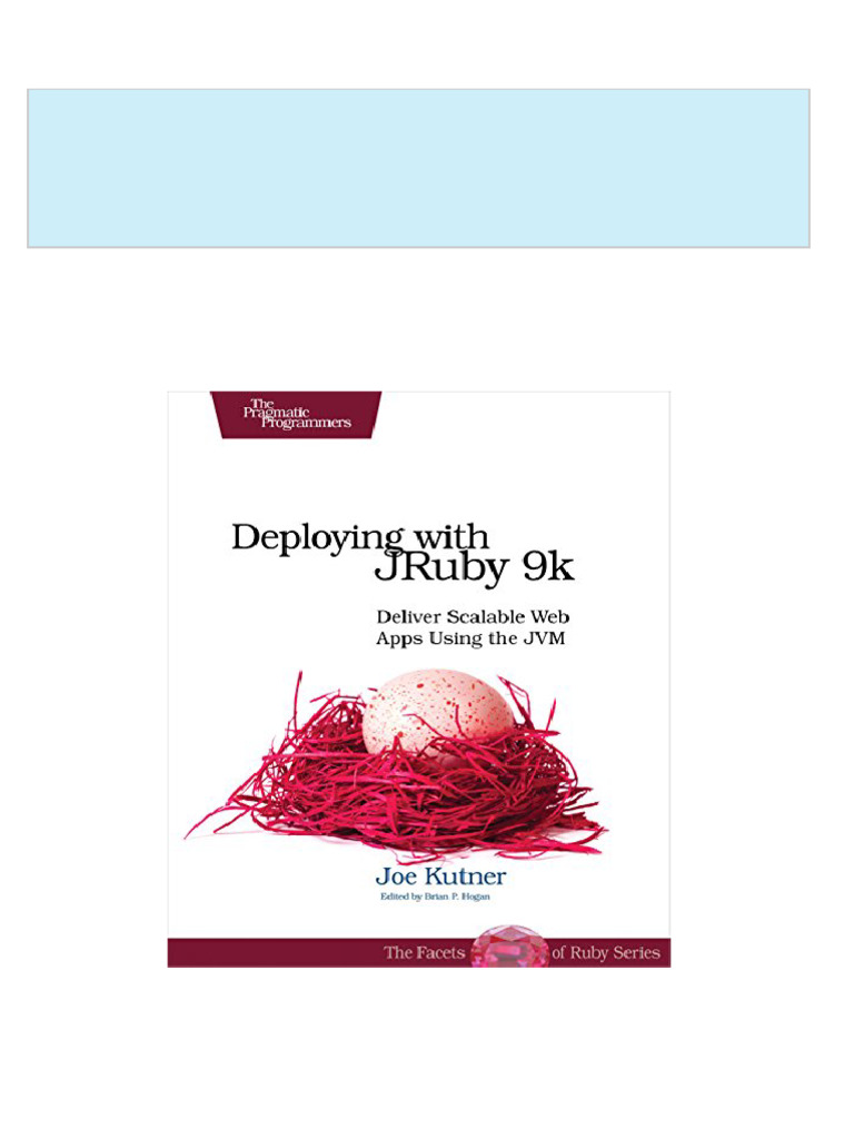 Complete Download Deploying with JRuby 9k Deliver Scalable Web Apps ... Complete Download Deploying with JRuby 9k Deliver Scalable Web Apps ...
