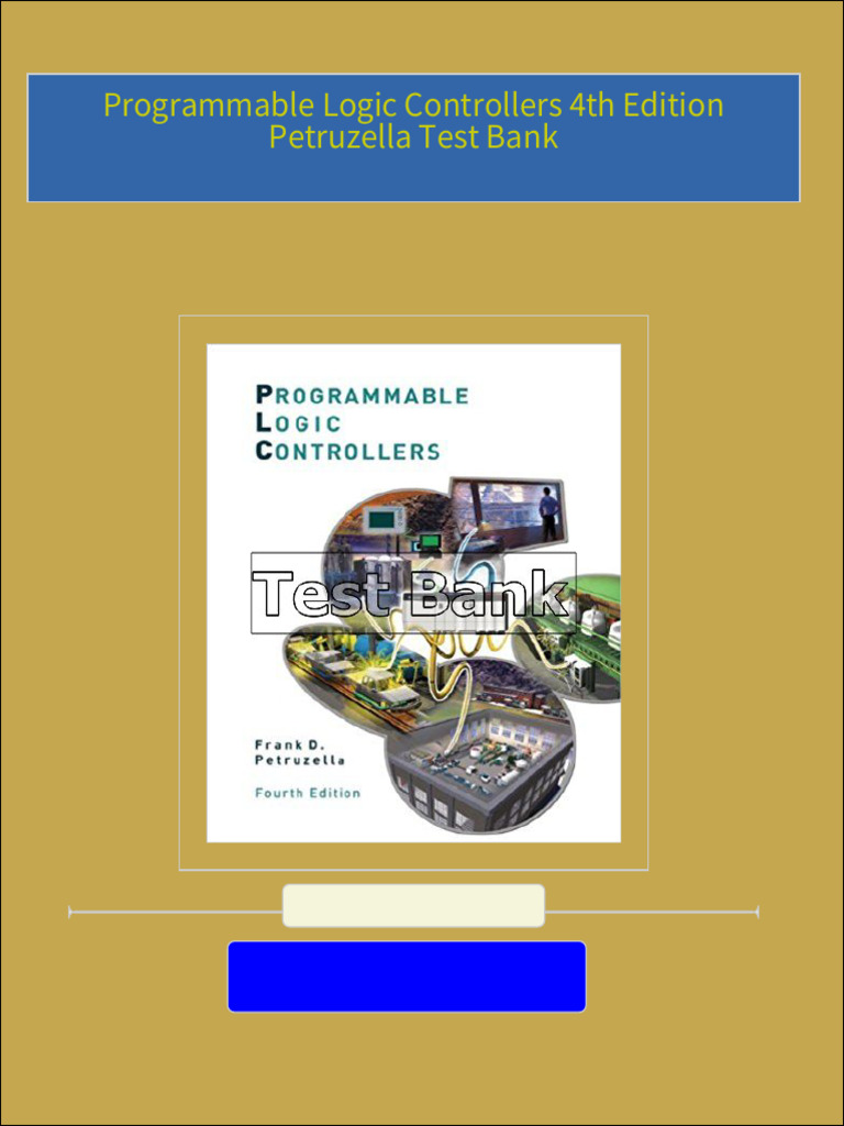 Download full Programmable Logic Controllers 4th Edition Petruzella ... Download full Programmable Logic Controllers 4th Edition Petruzella ...