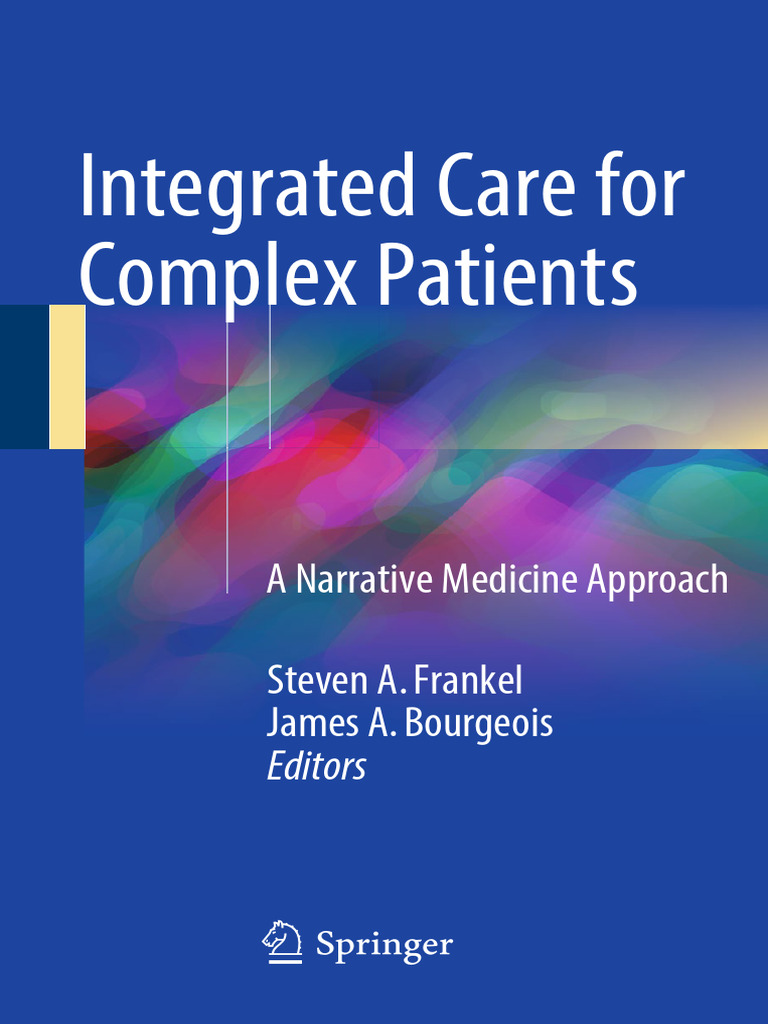 Integrated Care For Complex Patients (Steven A. Frankel, James A ...