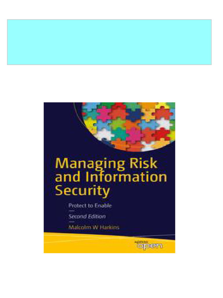 Download Full Managing Risk and Information Security Protect to Enable ... Download Full Managing Risk and Information Security Protect to Enable ...