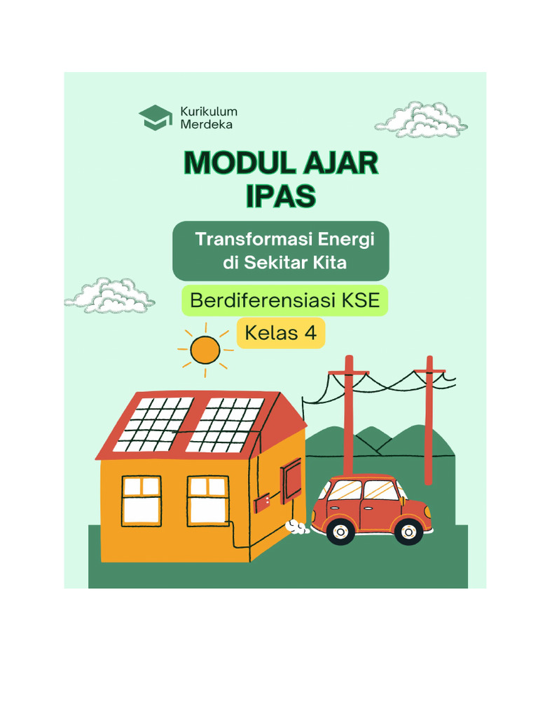 MODUL AJAR IPAS BAB 4 Transformasi Energi Di Sekitar Kita KELAS 4 | PDF