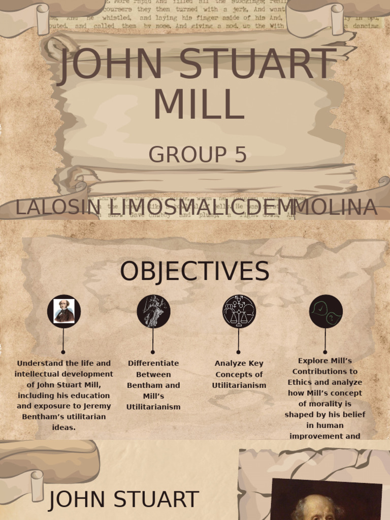 GRP 5 John Stuart Mill 1 (Autosaved) | PDF | Utilitarianism | John ...