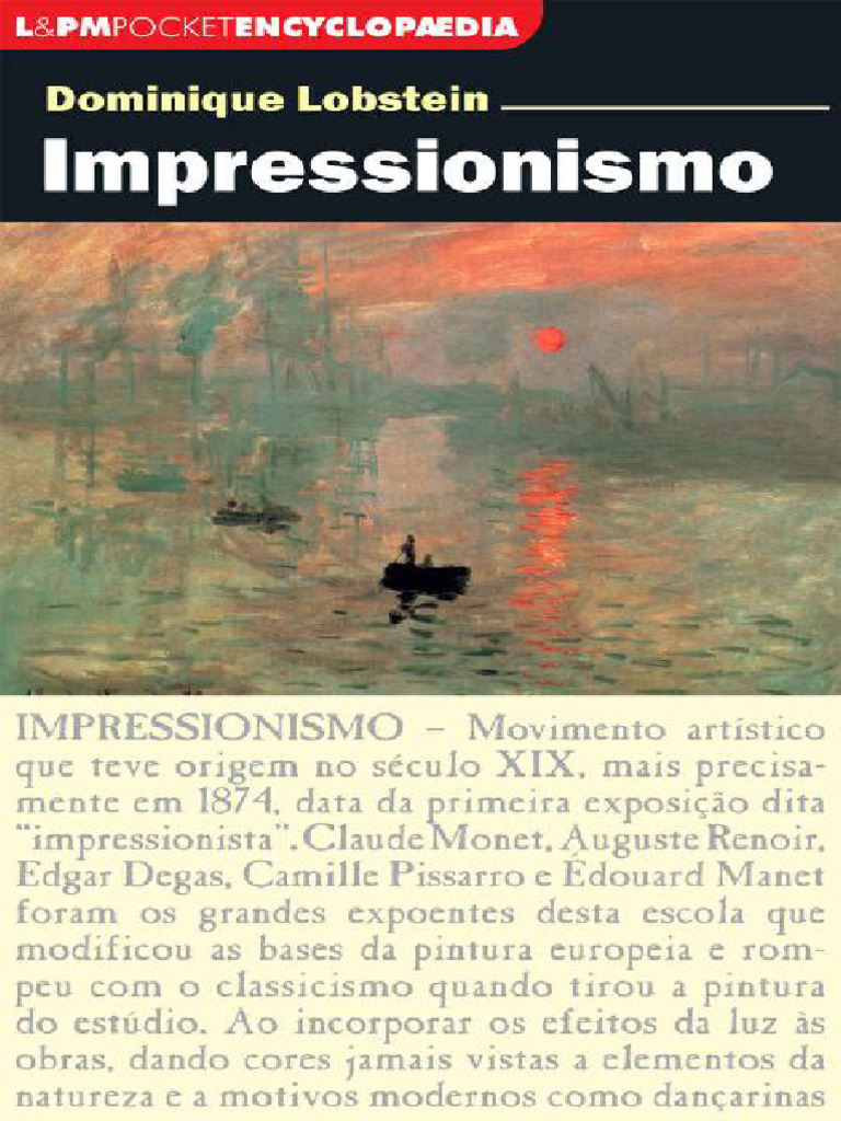 LIVRO - Impressionismo - LOBSTEIN, Dominique | PDF | Impressionismo | Claude Monet