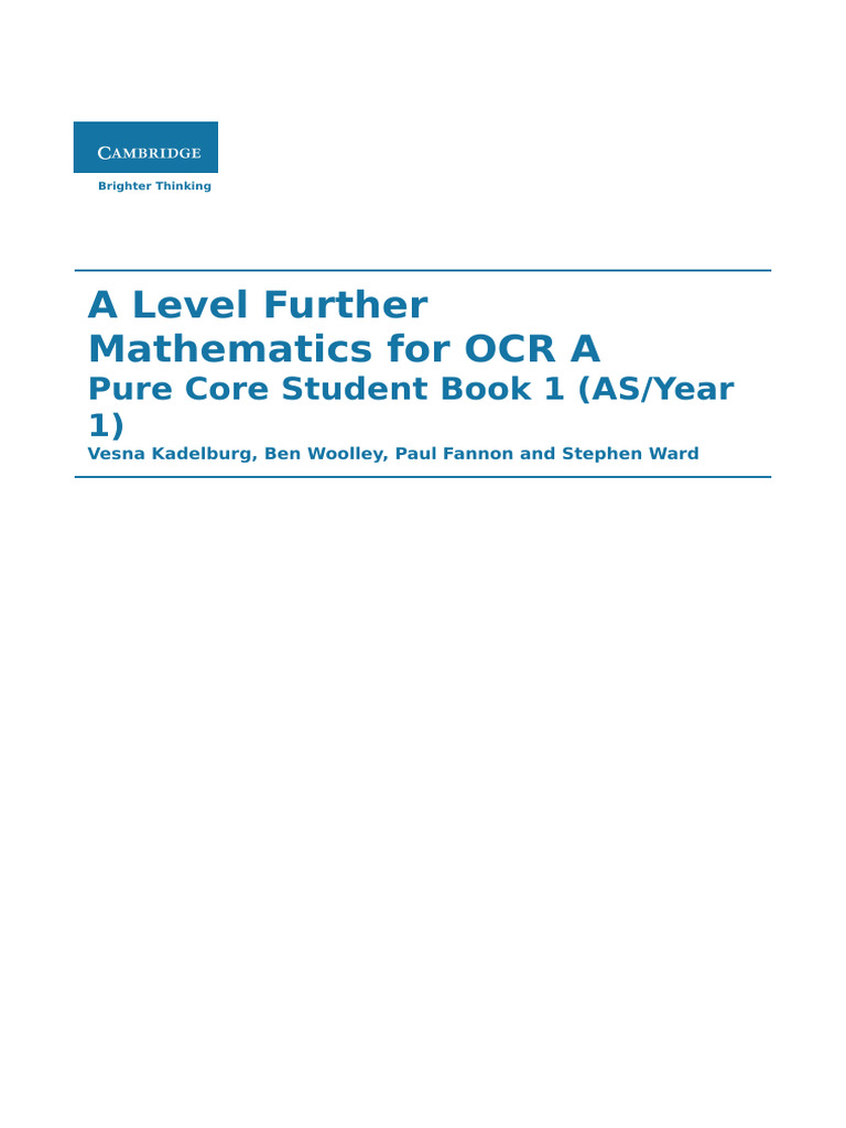 A Level Further Mathematics For OCR A Pure Core Student Book 1 (ASYear ...