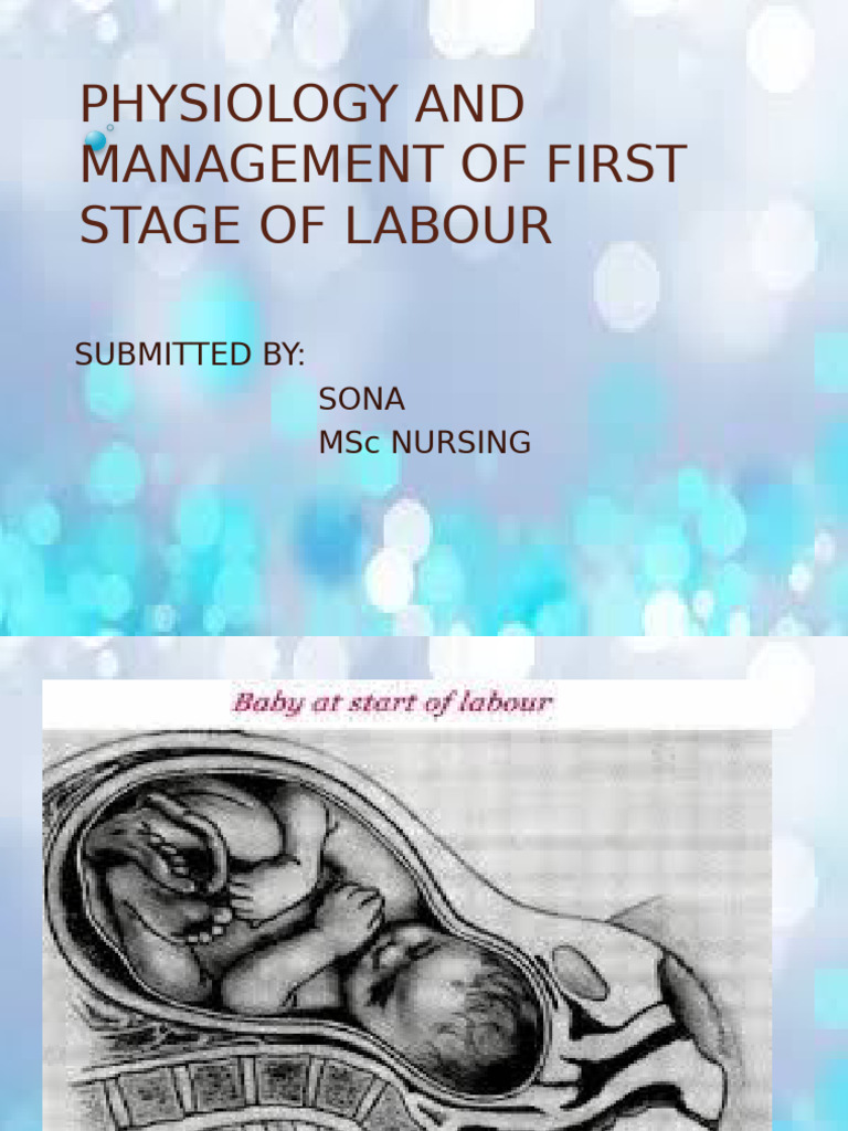 Main Physiology and Management of First Stage of Labour | PDF | Uterus ...