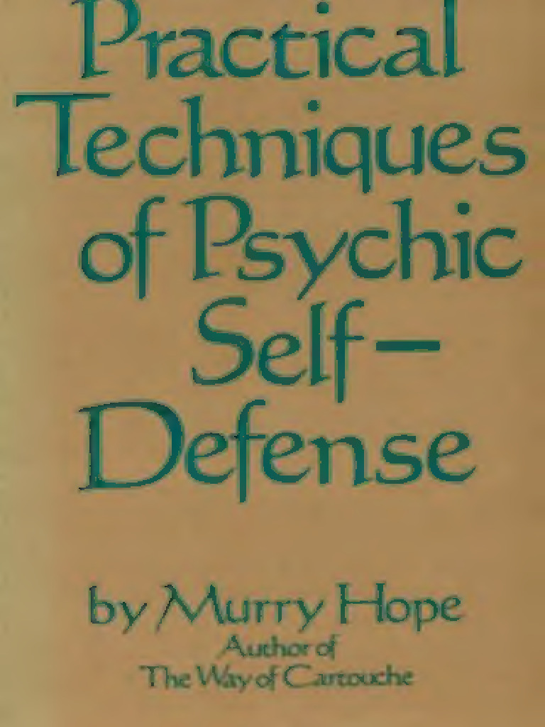 Practical Techniques of Psychic Self=Defense_text | PDF