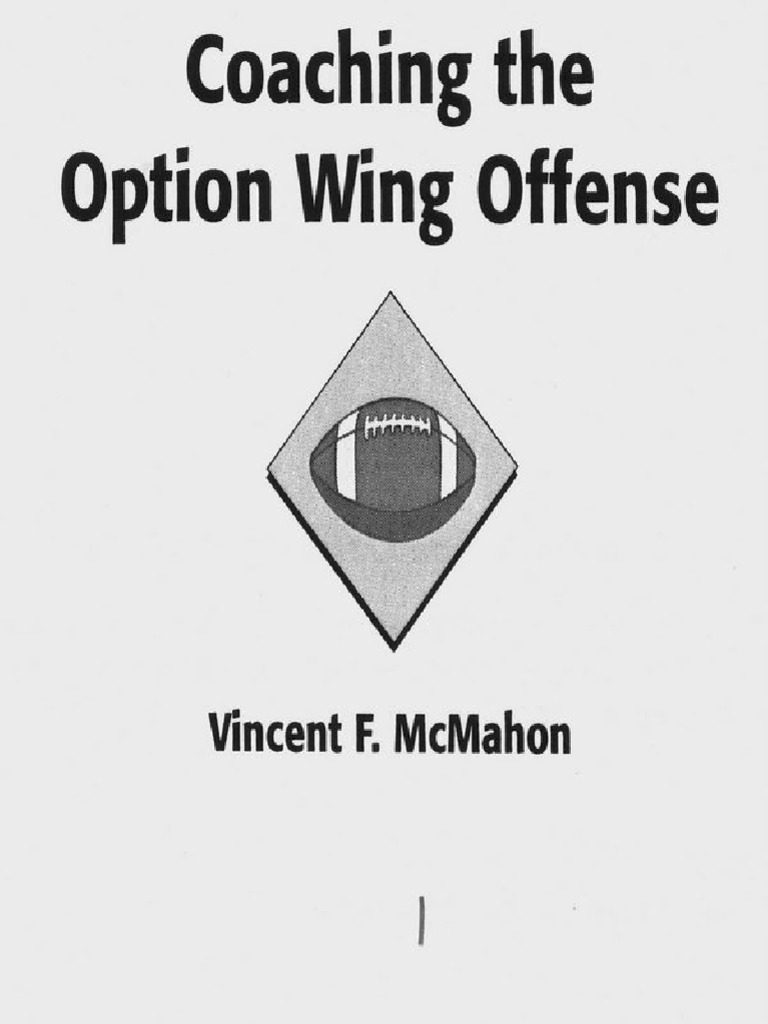 Coaching The Option Wing Offense | PDF