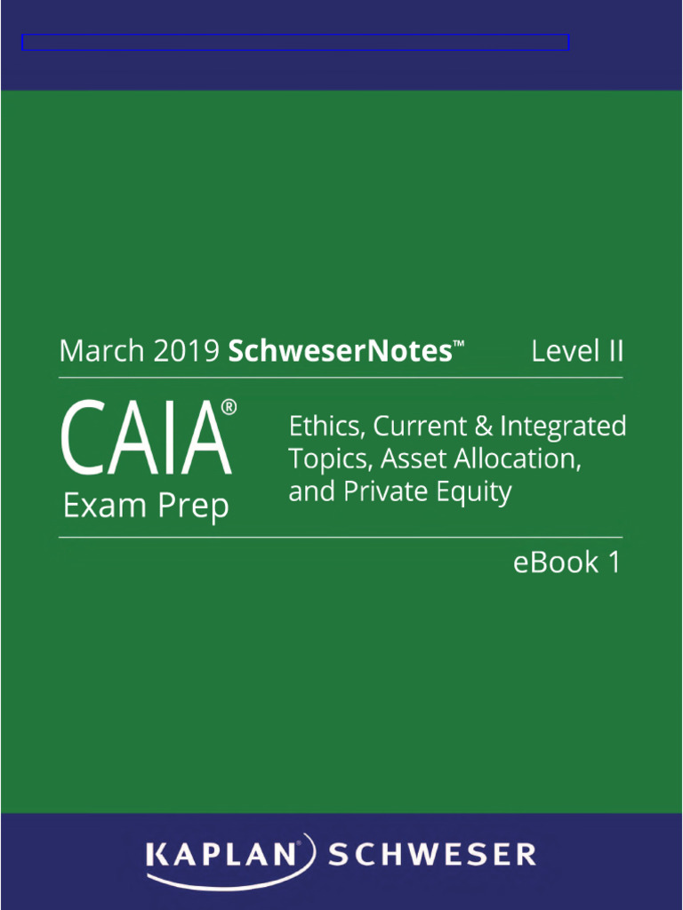 CAIA 2019 Level II SchweserNotes Book 1 | PDF
