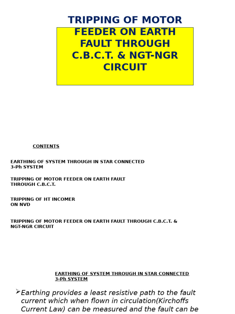 Tripping of Motor Feeder On Earth Fault Through C.B.C.T. & NGT-NGR ...