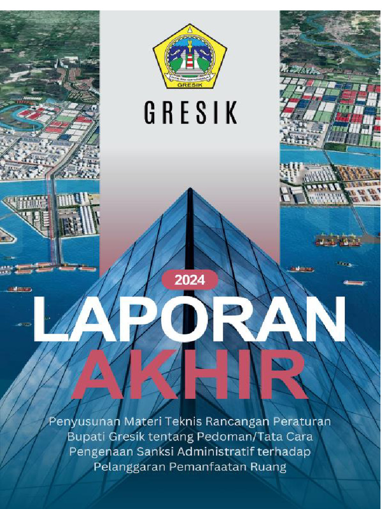Laporan Akhir Sanksi Administratif Pelanggaran Pemanfaatan Ruang Gresik | PDF