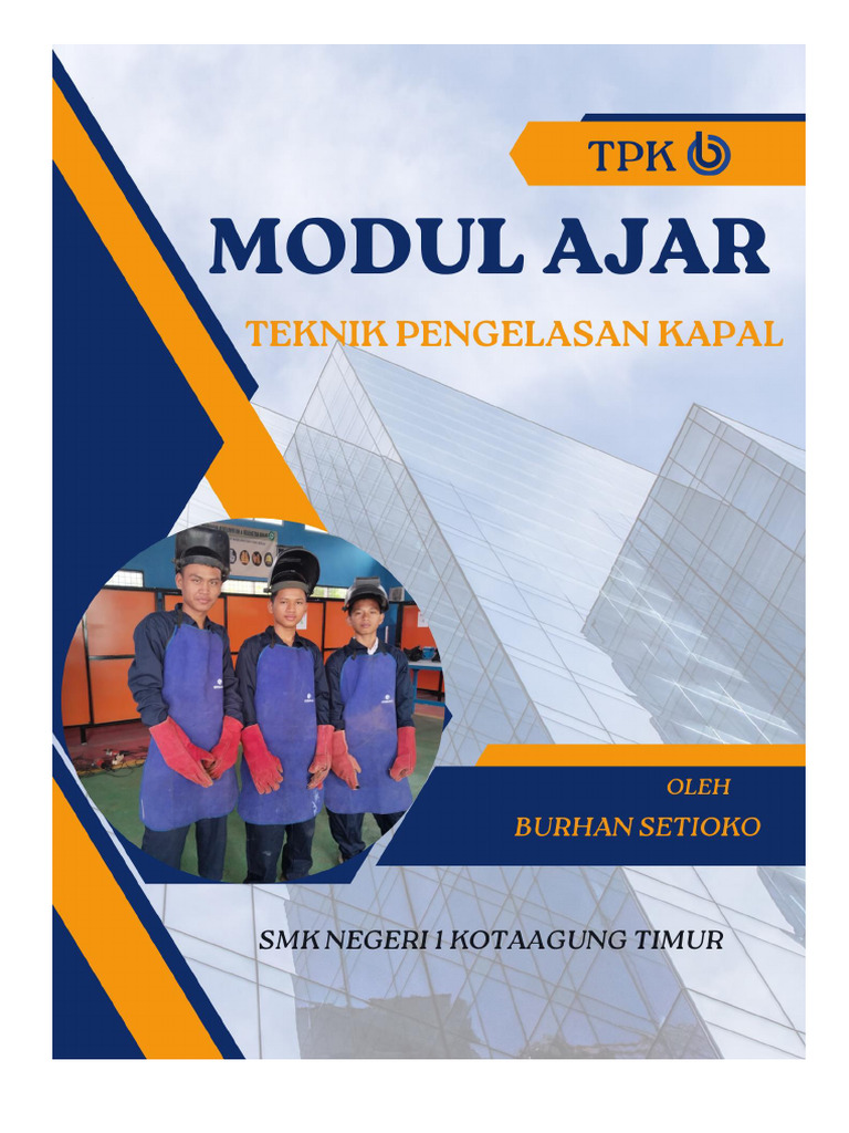 Modul Ajar Teknik Pengelasan Kapal | PDF