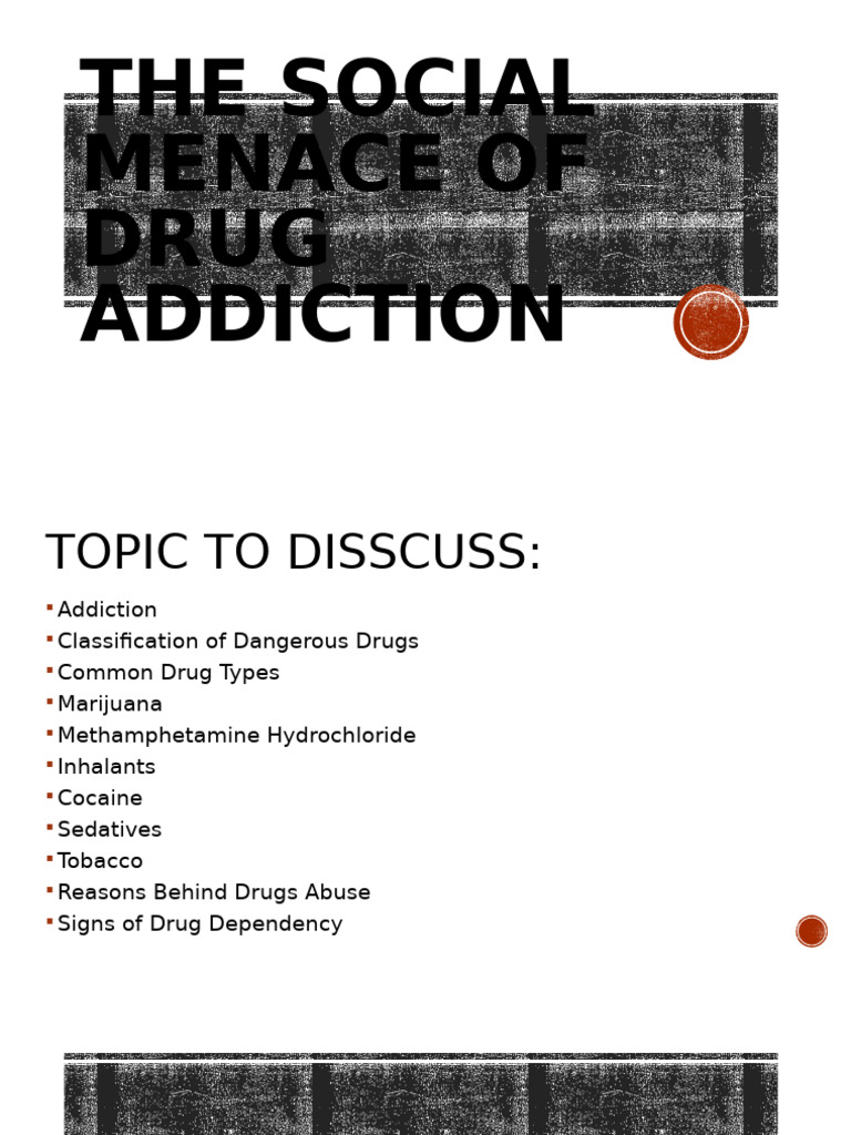 The Social Menace of Drug Addiction | PDF | Stimulant | Drugs