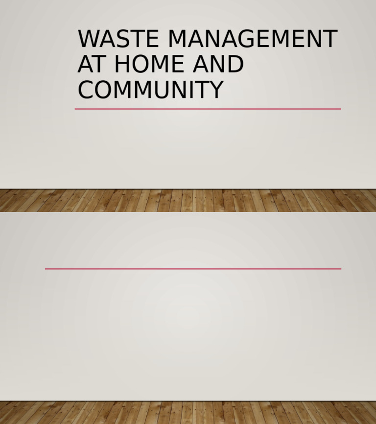 Waste Management at Home and Community | PDF