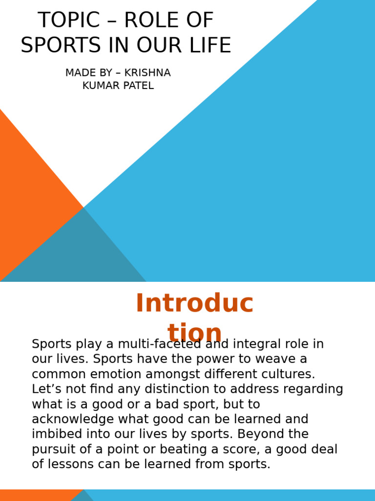 Topic - Role of Sports in Our Life Krishna Kumar Patel | PDF | Goal ...