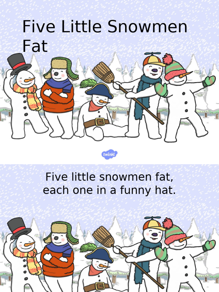 5.Five Little Snowmen Fat Nursery Rhyme | PDF
