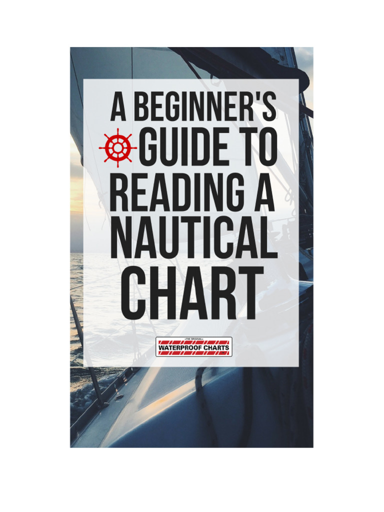 Beginner's Guide To Reading Nautical Charts | PDF | Navigation